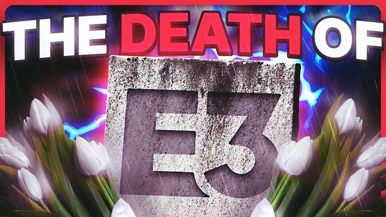 The DEATH of E3 - YouTube