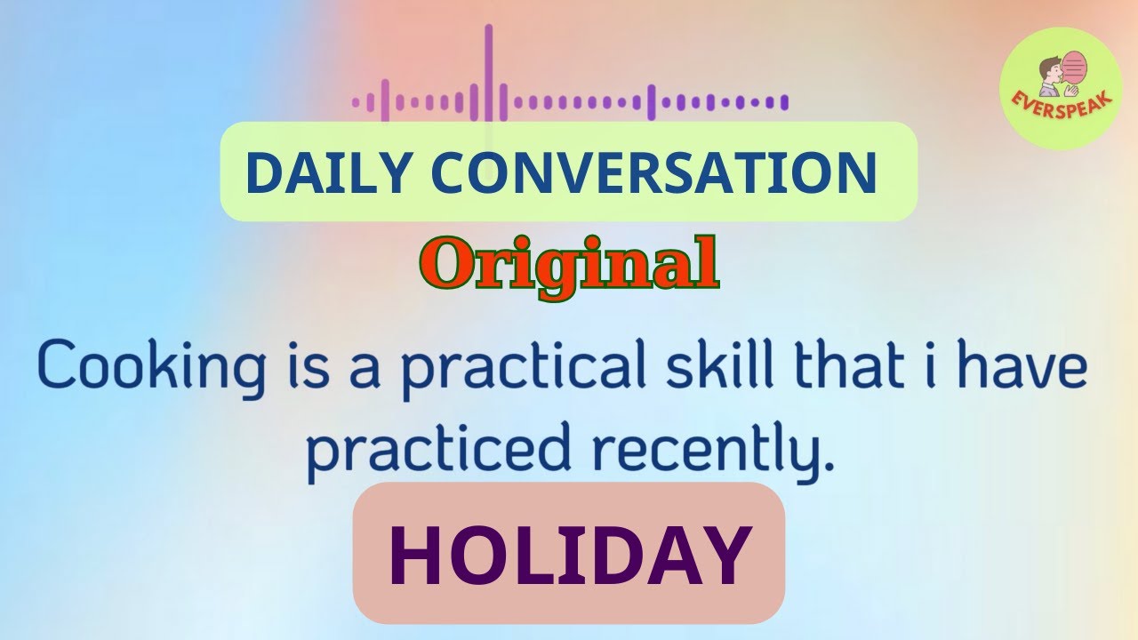LISTEN AND READ ALONG - DAILY CONVERSATION - HOLIDAY (ORIGINAL) - YouTube