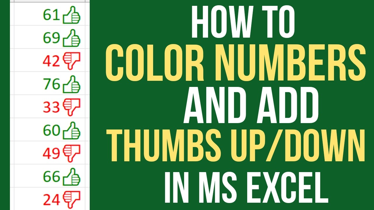 How to Color Numbers and Add Thumbs Up/Down in Excel | Easy Excel ...