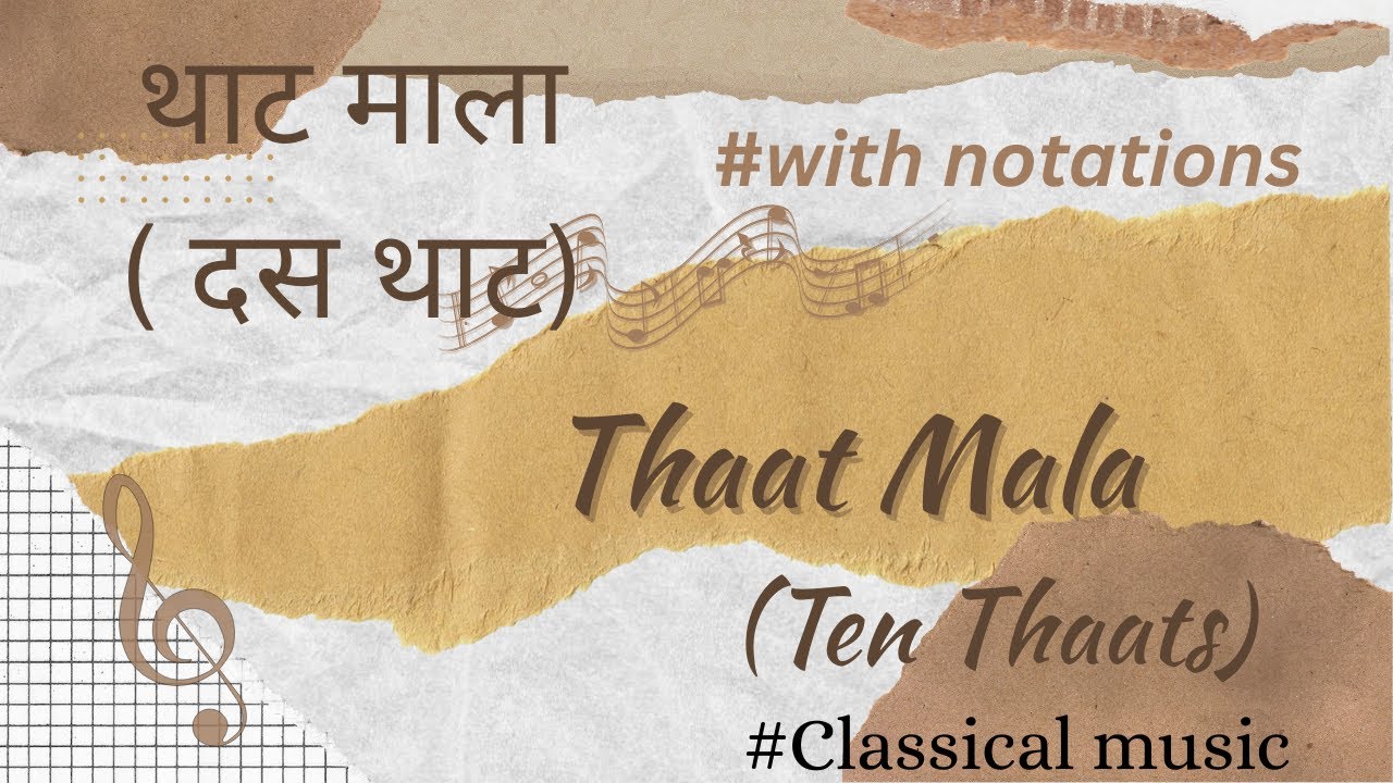 THAAT MALA | 10 THAATS SONG | THAAT GEET #thaat # ...