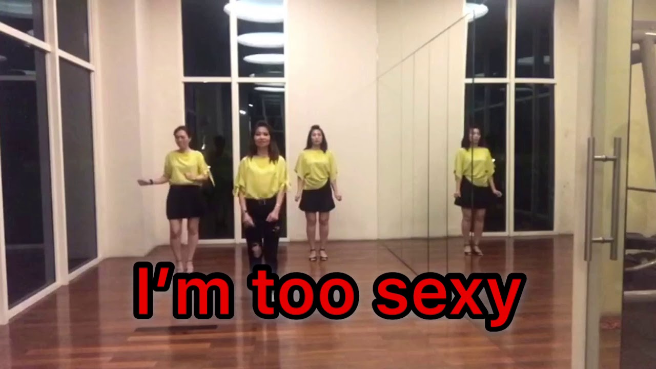Im Too Sexy Line Dance Youtube