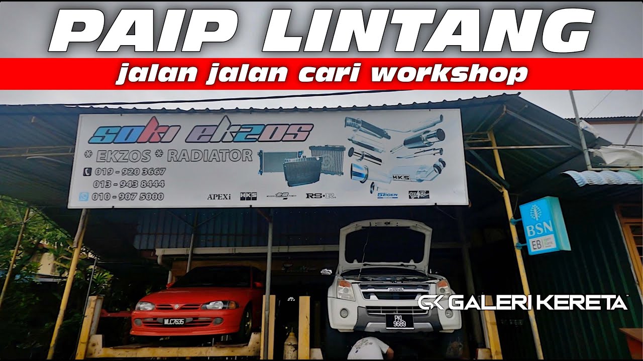 Paip Lintang SOKI EKZOS - JALAN JALAN CARI WORKSHOP - YouTube