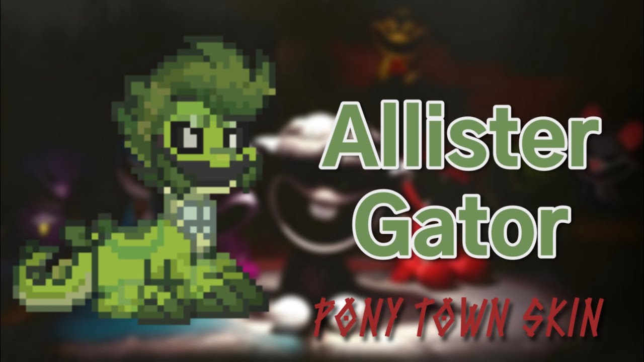 🌹:😈 | Allister Gator Pony Town Skin Tutorial ~ Poppy Playtime ...