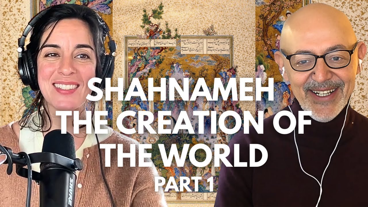 Ferdowsi's Shahnameh, On the Creation of the World with Dr. Omid ...