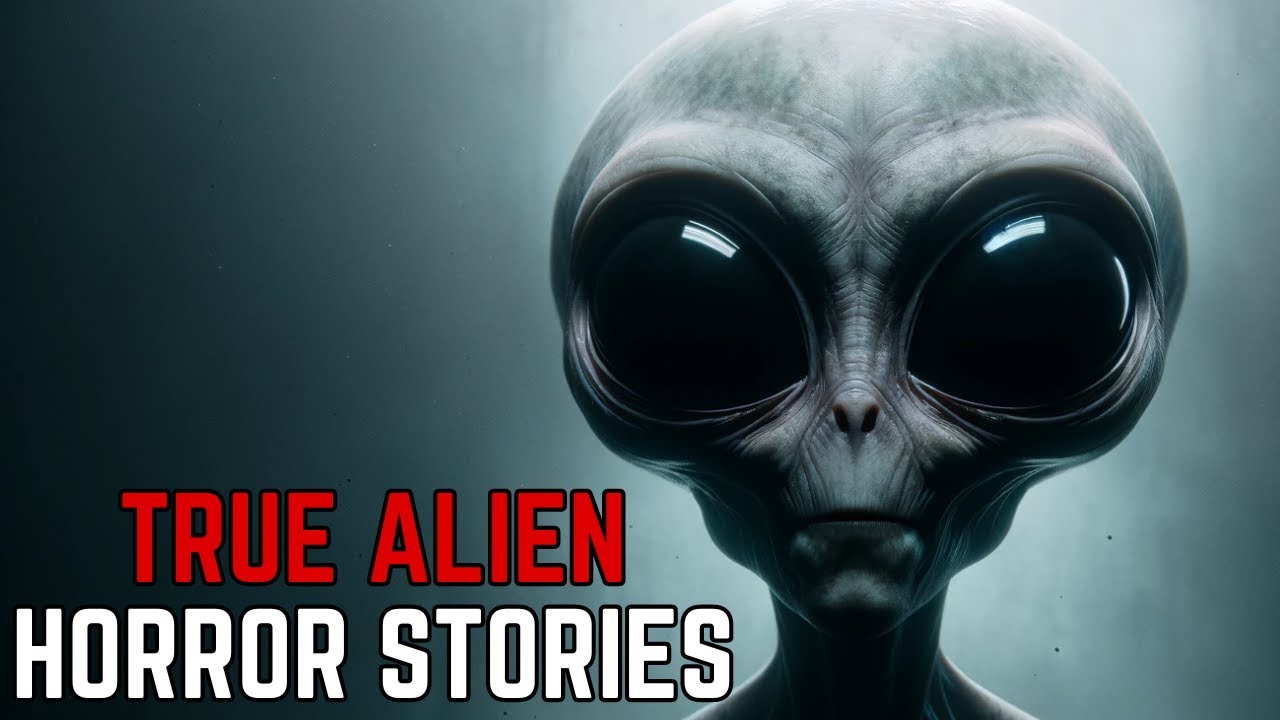 4 Disturbing True Alien Horror Stories - YouTube