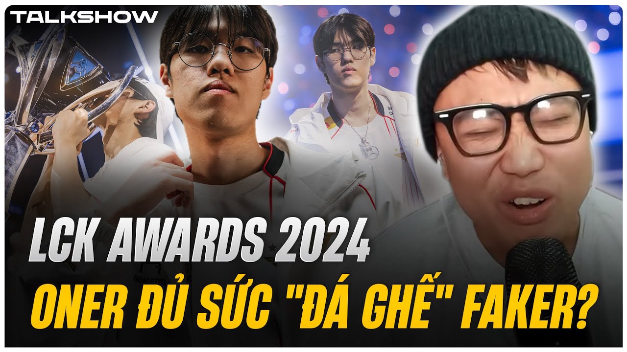 (Talkshow) Toàn cảnh LCK Award: T1 áp đảo GEN & HLE! - Oner đủ sức "đá ghế" Faker? - YouTube