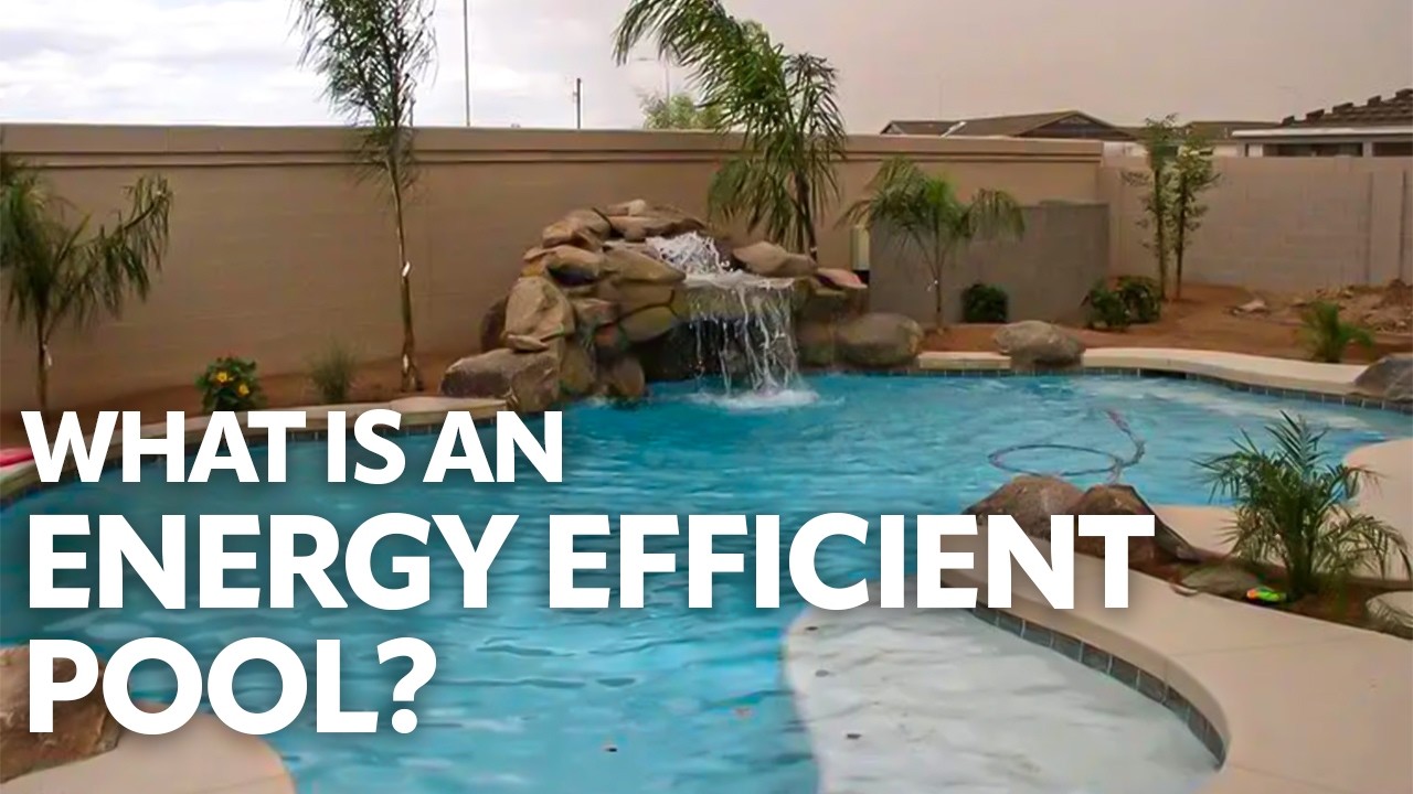 How to Have An Energy Efficient Pool | SAVE MONEY - YouTube
