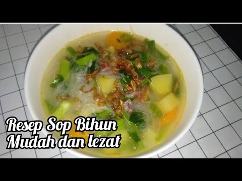 RESEP SOP BIHUN MUDAH DAN LEZAT - YouTube