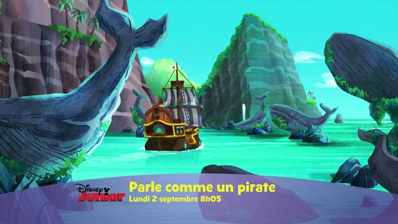Parle comme un pirate ! - Lundi 2 septembre dès 8h05 sur Disney Junior ...
