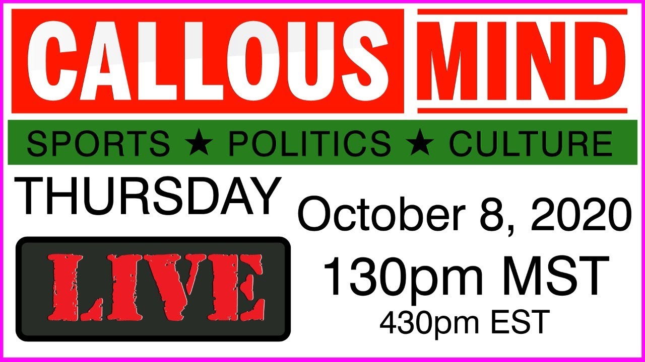 Callous Mind Talking Sports, Politics and Culture - CM Live Cast Episode 5 - YouTube