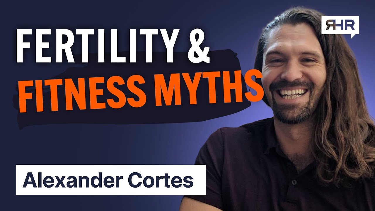 Myths about GLP1, TRT, Fertility, & Fitness ft Alexander Cortes (AJAC ...