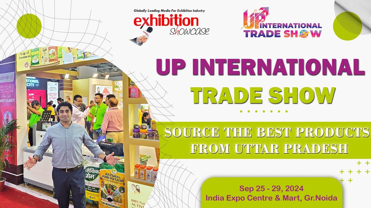 Discover & Meet the Best of Uttar Pradesh | UP International Trade Show ...