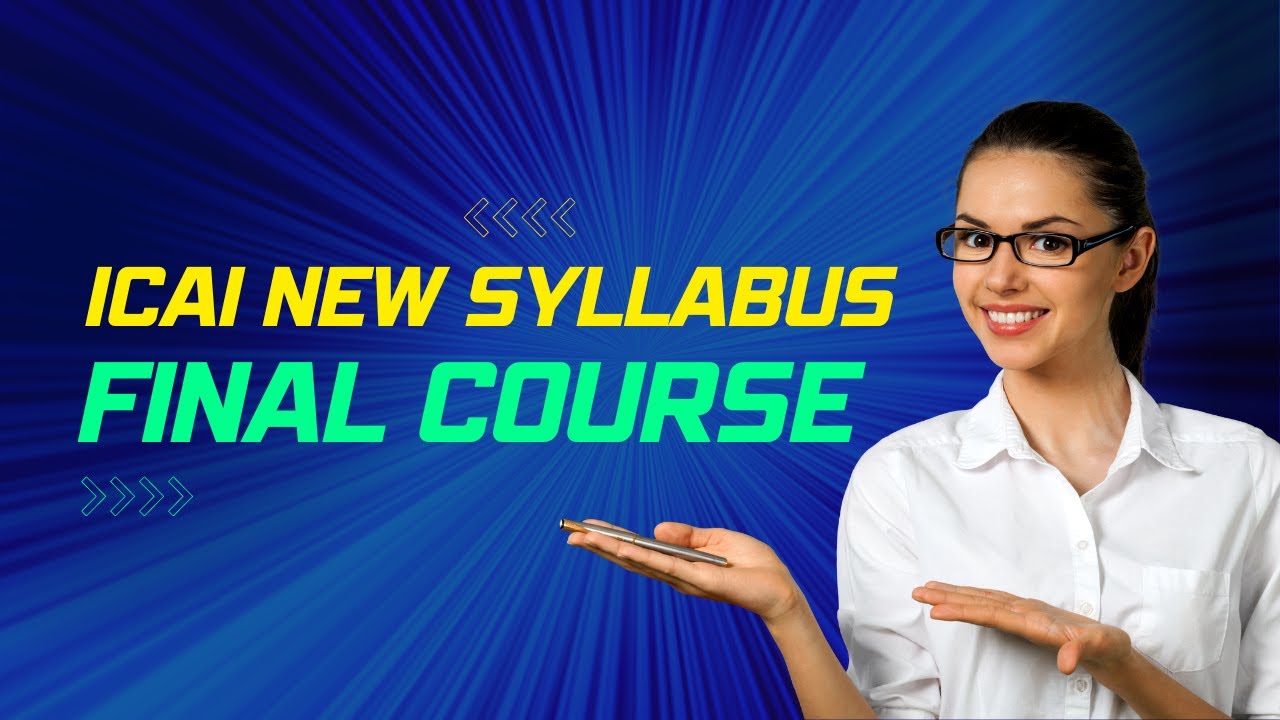 all about ca final course ) ICAI New Course CA Final FAQ Full ...