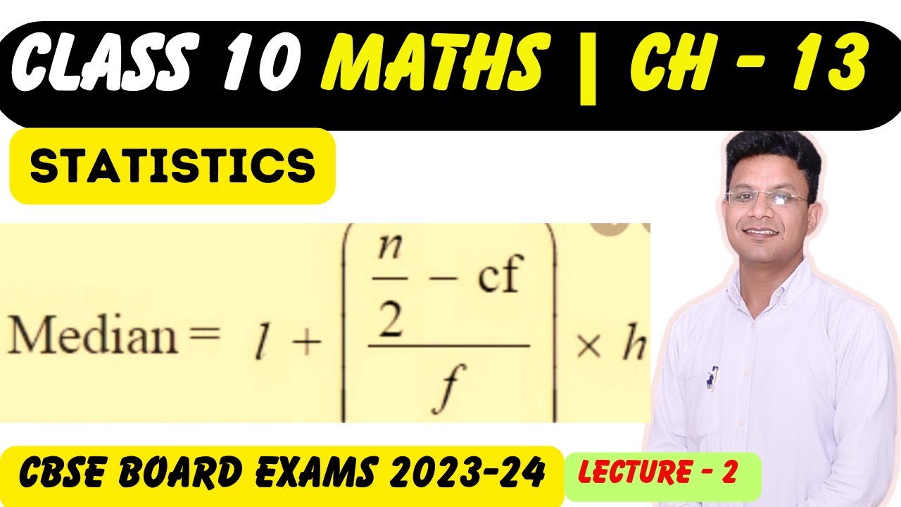 Statistics | Class 10 | Mean - Median - Mode | Class 10 Chapter 13 ...
