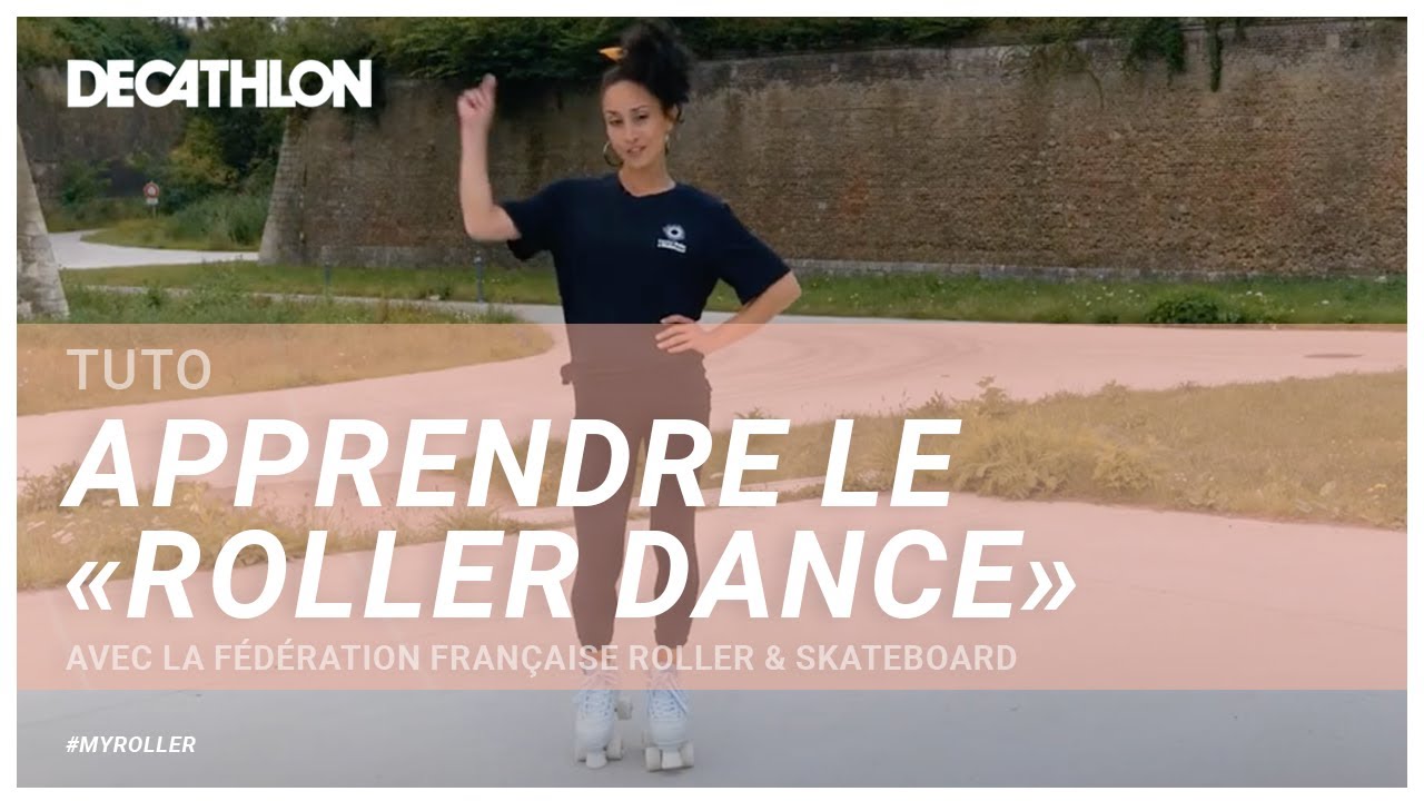 TUTO - Apprendre le Roller Dance avec tes rollers quad ! 🛼 I Decathlon ...