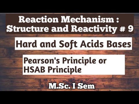 Reaction Mechanism: Hard Soft Acids and Bases , Pearson's Principle ...