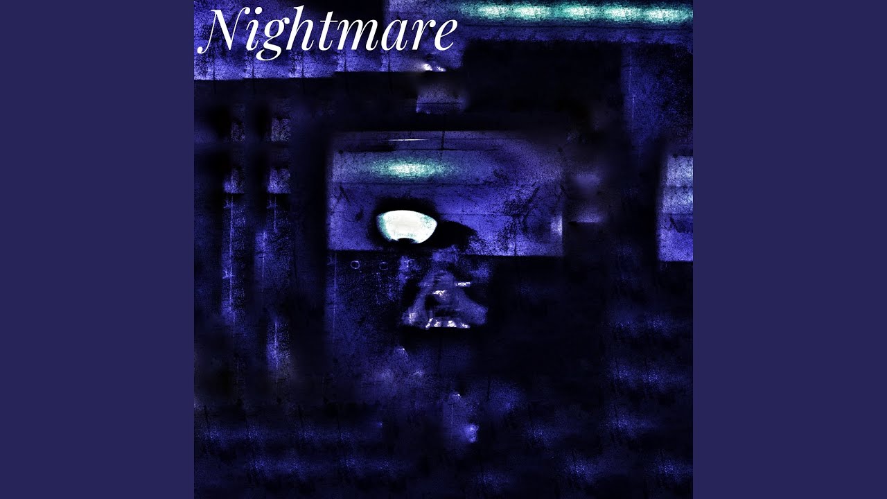 Nightmare - YouTube