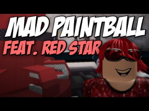 ROBLOX | Mad Paintball [feat. Red Star] - YouTube