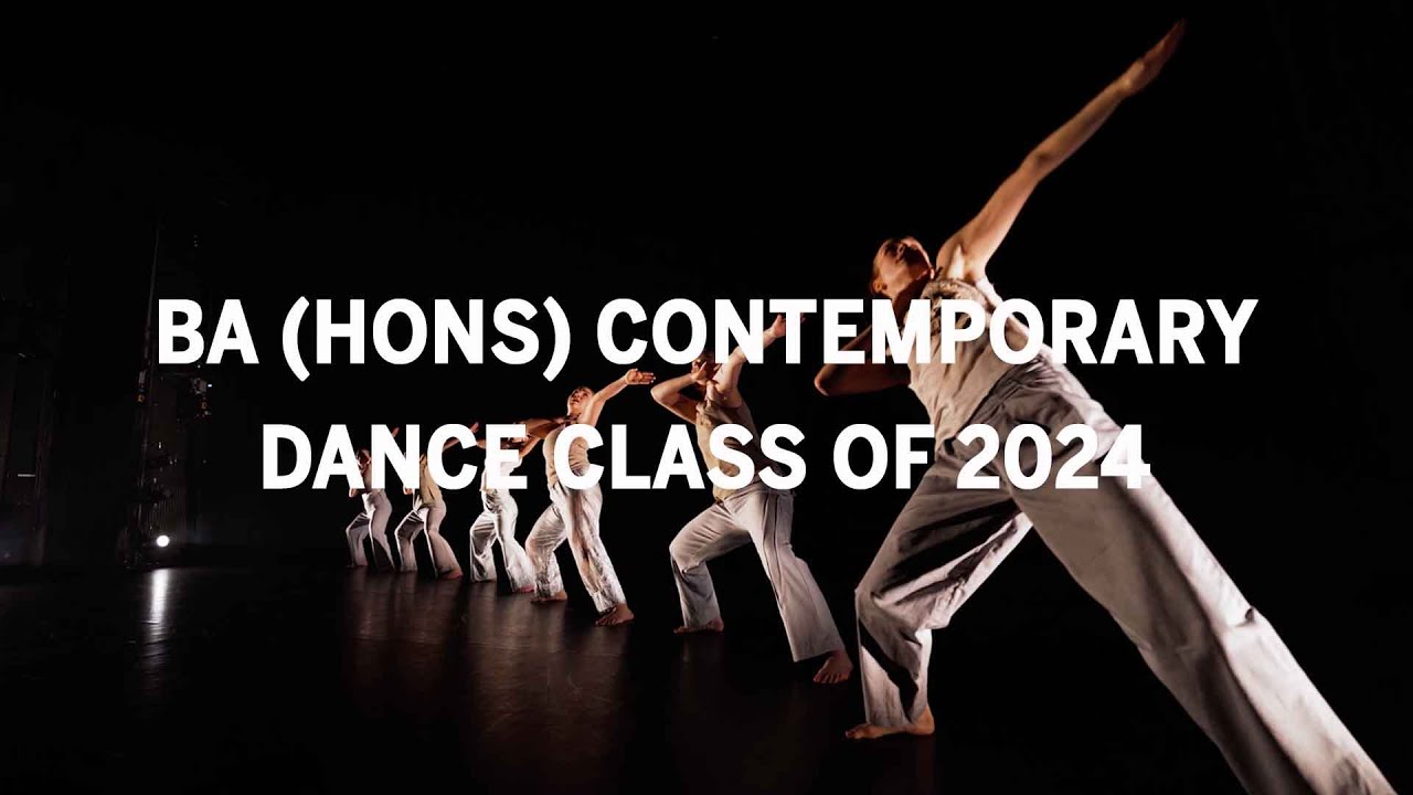 BA (Hons) Contemporary Dance Class of 2024 - YouTube