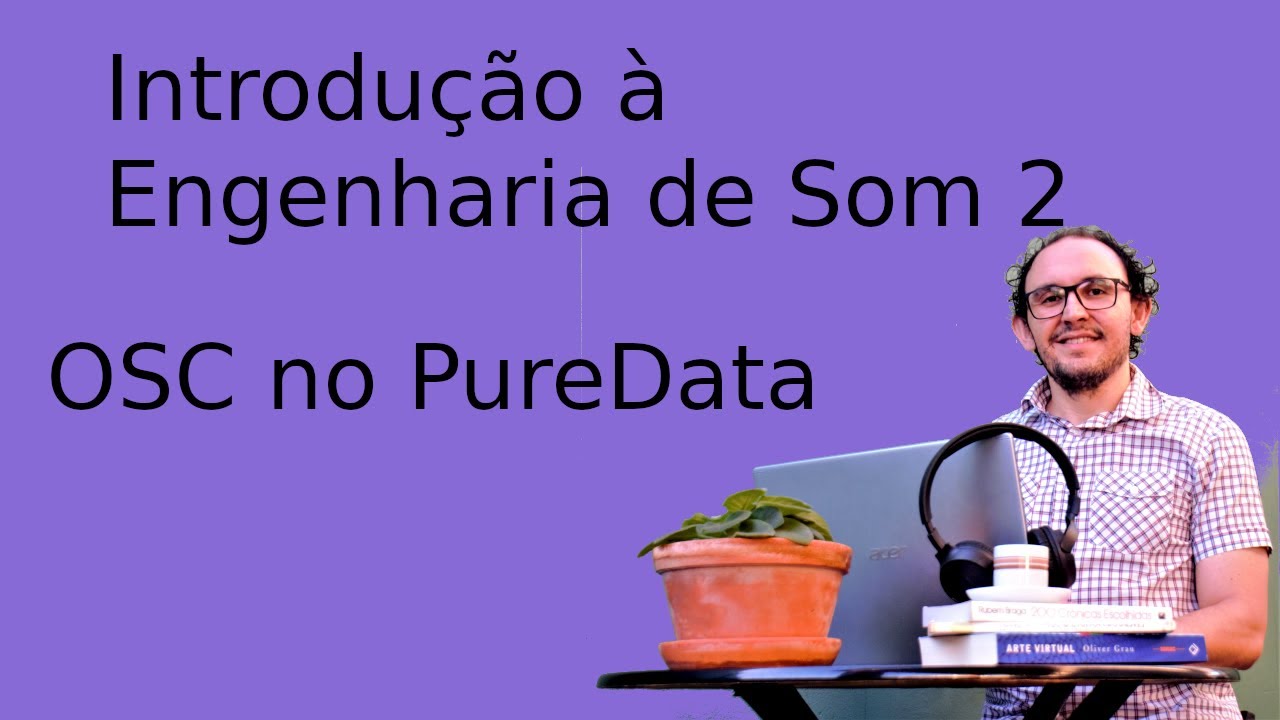 06 - OSC (Open Sound Control) no PureData - YouTube