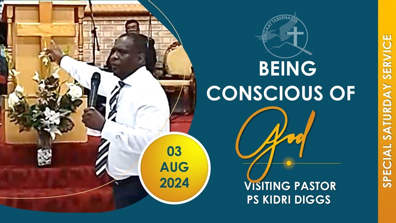 BEING CONSCIOUS OF GOD | BRO KIDRI DIGGS | Tongaat Tabernacle | Special ...