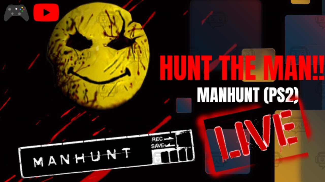 HUNT THE MAN! Manhunt Stream! (PS2) - YouTube
