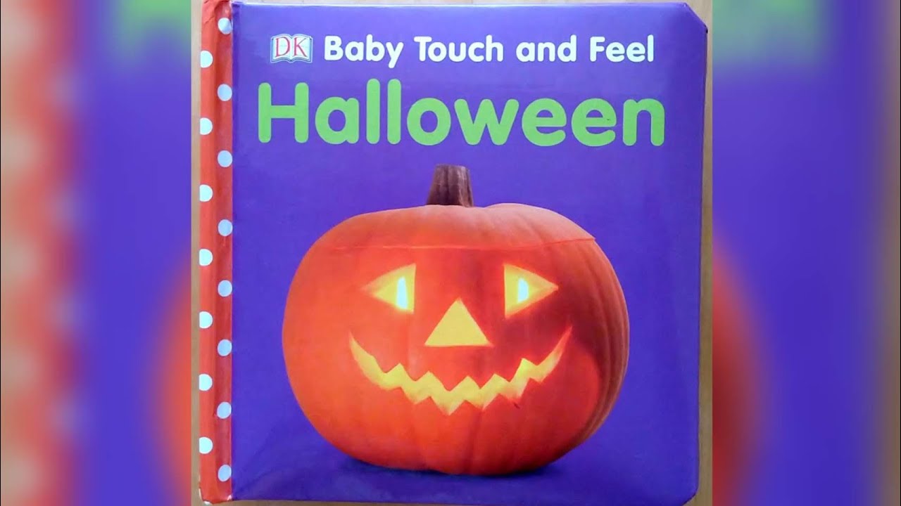 🎃Baby Touch and feel🎃Halloween 🎃Baby Book🎃Toddler Book🎃Read aloud 🎃 ...