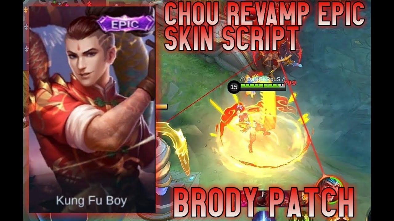 Chou Revamp (Epic) Skin Script Full Effect Brody Patch - YouTube