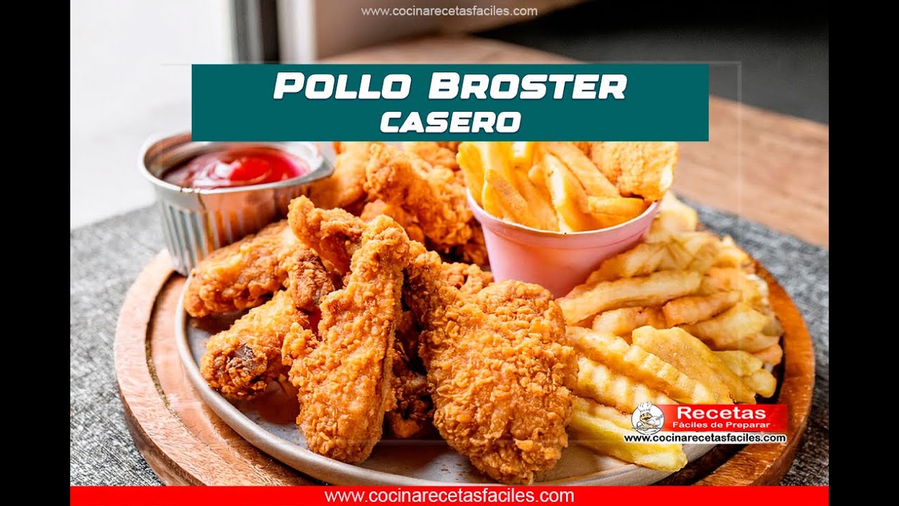 Pollo Broster Casero: Receta Fácil y Crujiente 🍗 - YouTube