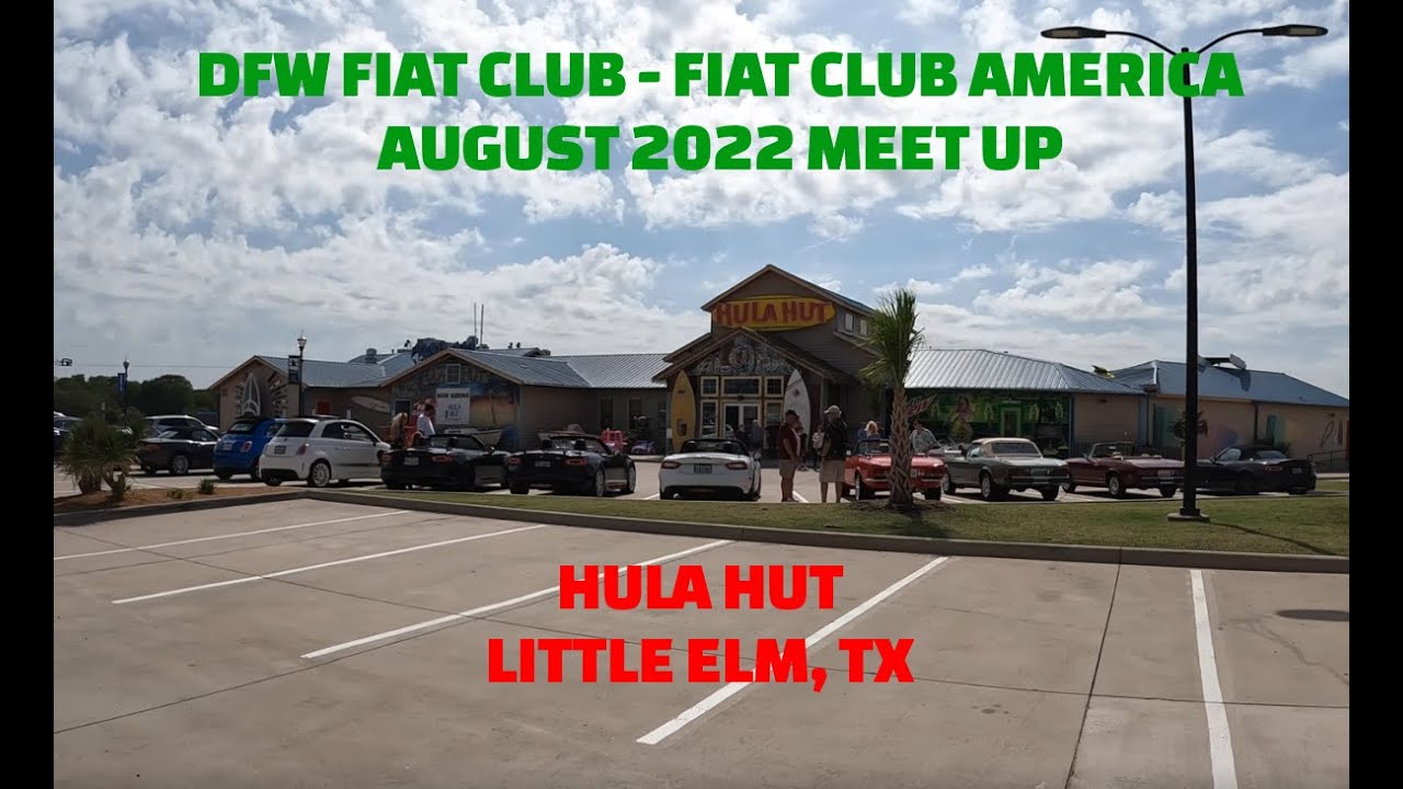 DFW Fiat Club - Fiat Club America August 2022 Monthly Meet-Up - YouTube