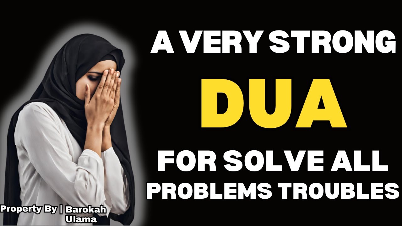 Do Not Cry! This Very Strong Dua For Solve All Your Problems! - YouTube