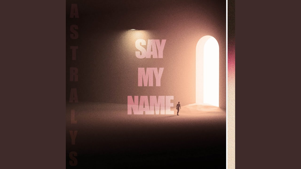 Say My Name (Single) - YouTube