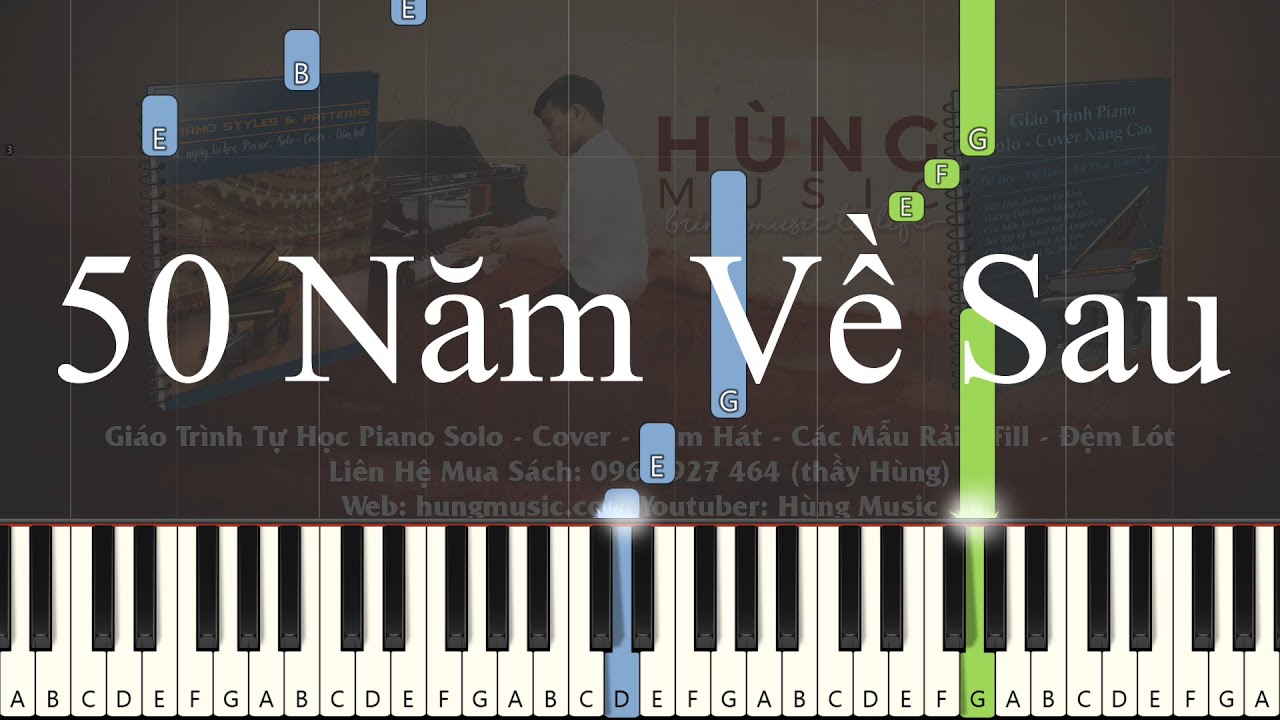 50 Năm Về Sau Piano + Sheet - Hùng Music - YouTube