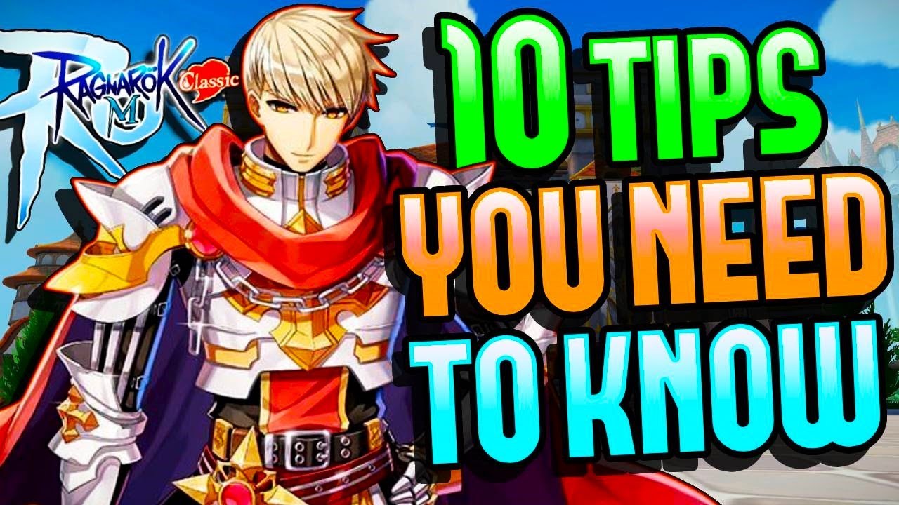 Ragnarok M: Classic - 10 Tips You Need To Know - YouTube