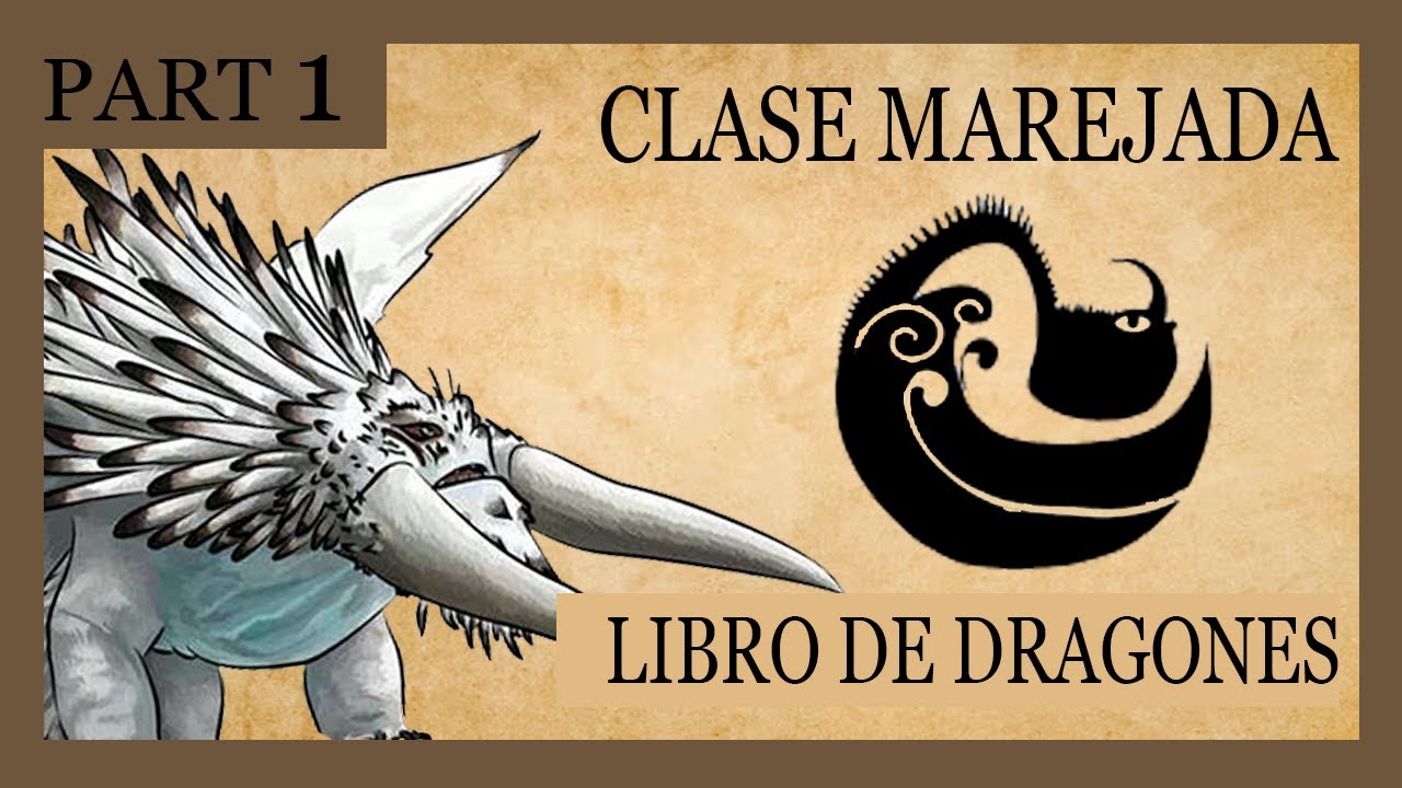 Dragones Clase Marejada Part 1🐉⚔️ #Dragopedia #dreamworks #httyd #ceatd ...