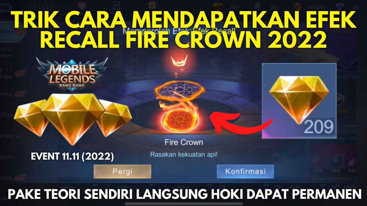 DAPAT LAGI GUYS!! EFEK RECALL FIRE CROWN PERMANEN DI EVENT 11.11 | PAKE ...