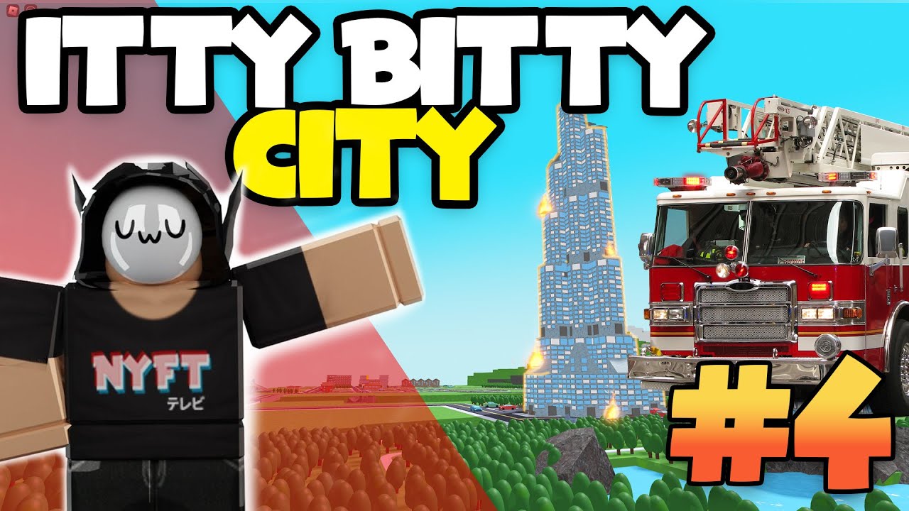 MY CITY IS ON FIRE!! - Itty Bitty City - YouTube