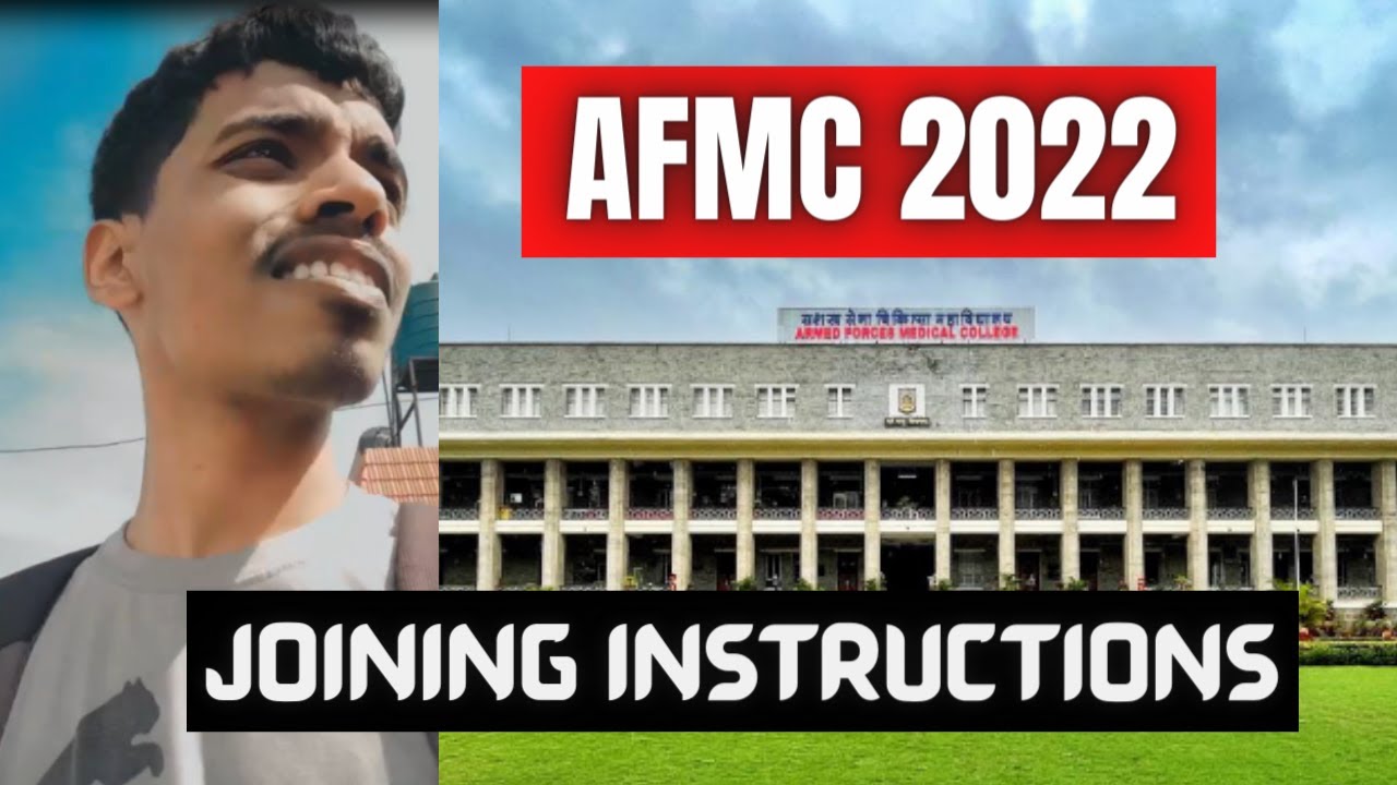 AFMC 2022 | Joining Instructions For Admission - YouTube