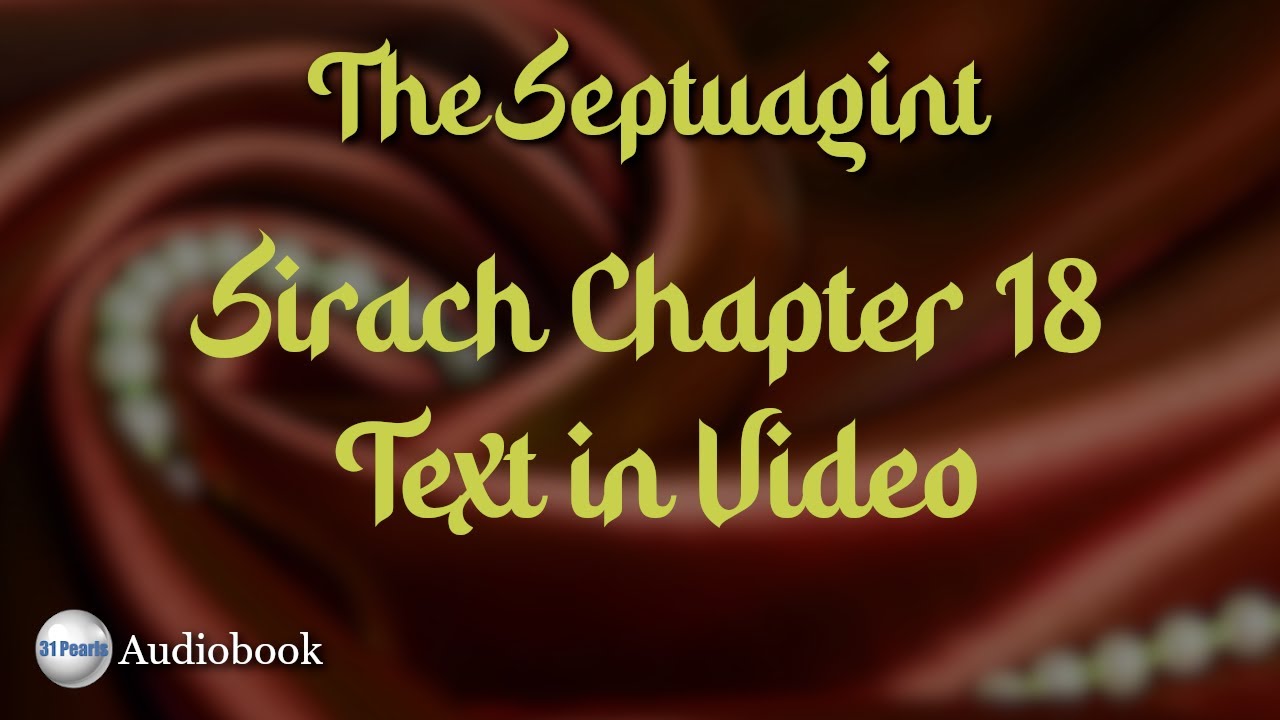 Septuagint Sirach Chapter 18 (Text In Video) - YouTube