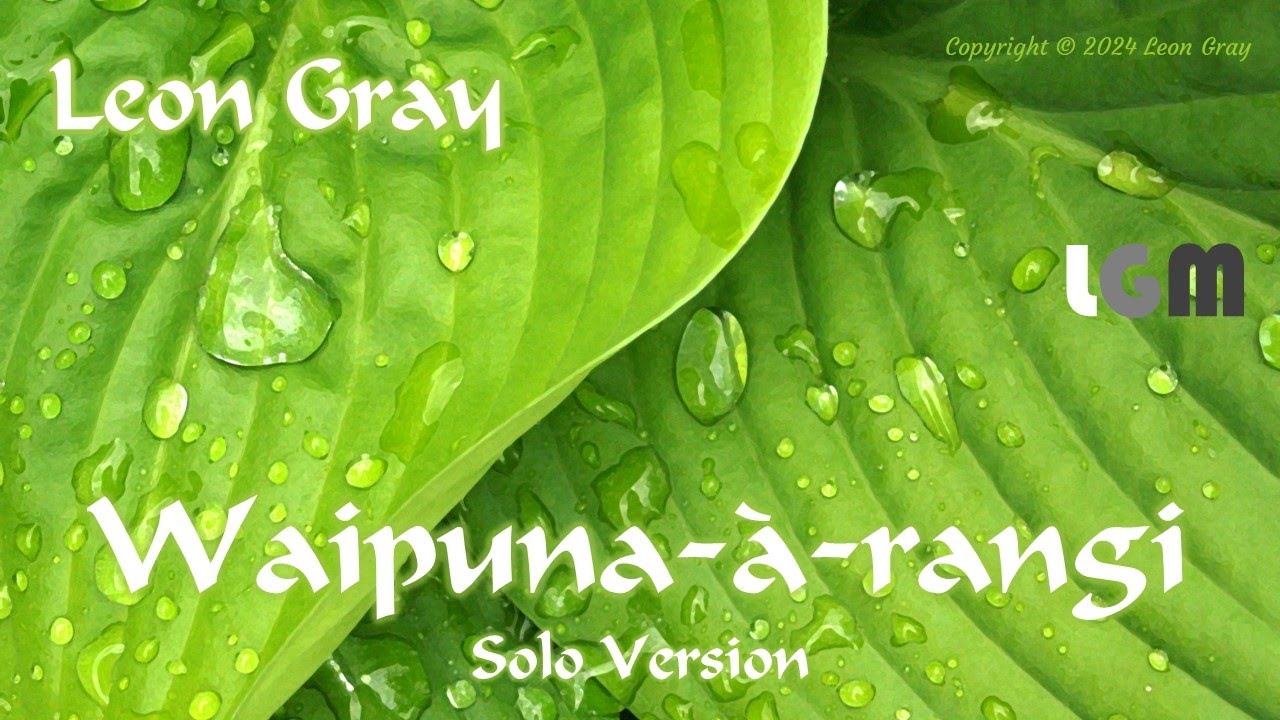 Waipuna-ā-rangi, for the Rain (Solo Verison) - YouTube
