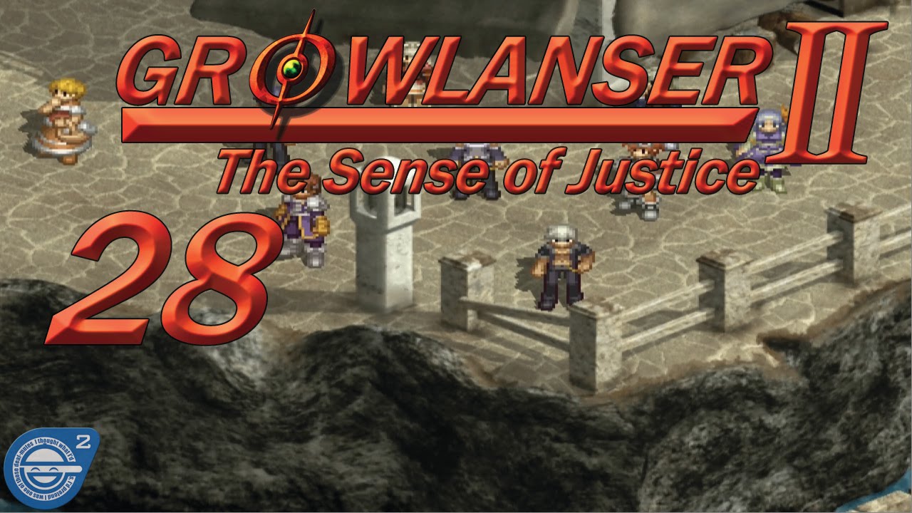 Growlanser 2 HD Walkthrough Part 28 - YouTube