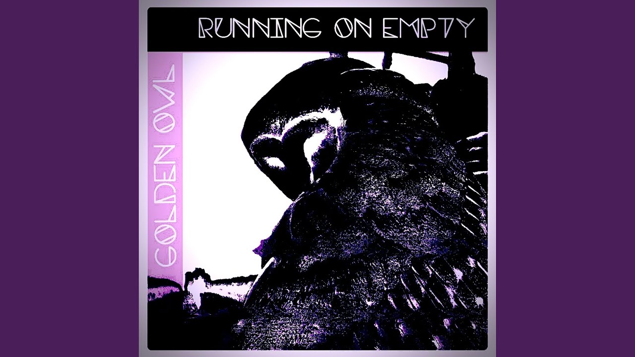 Running on Empty - YouTube