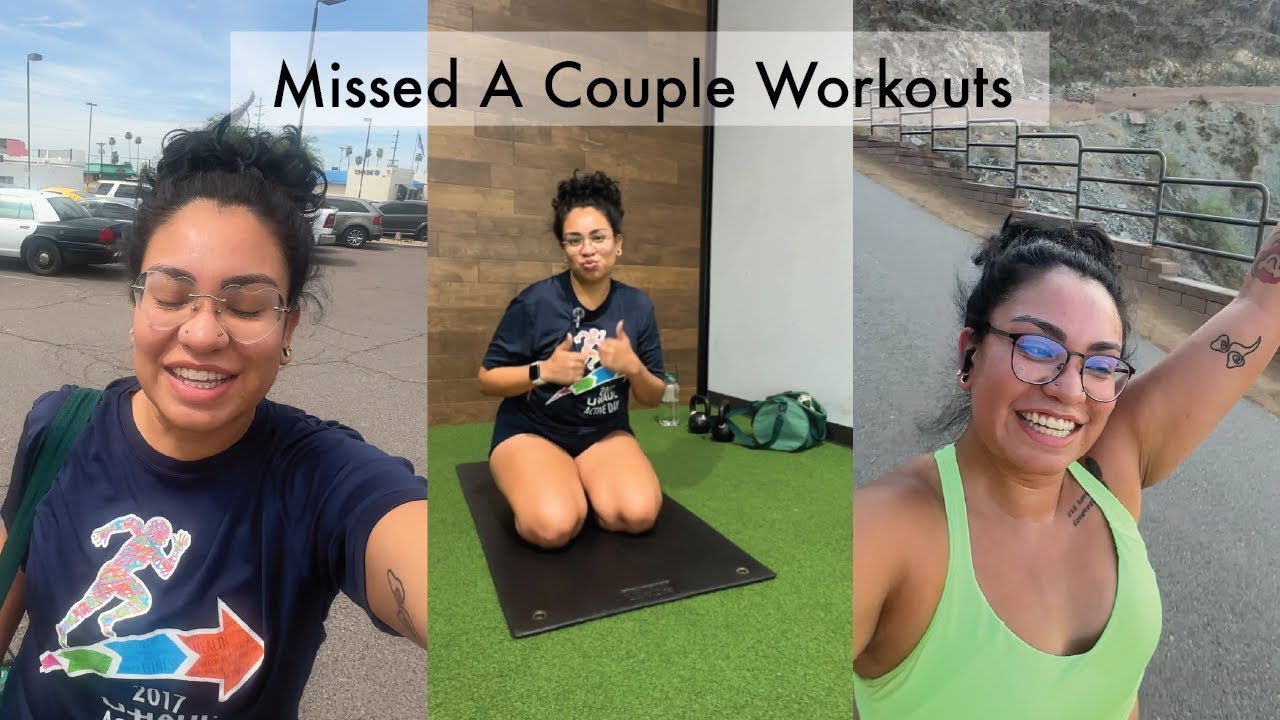 I Missed A Couple Workouts - YouTube