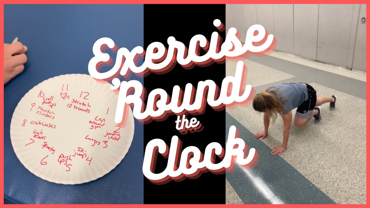Exercise 'Round the Clock - YouTube