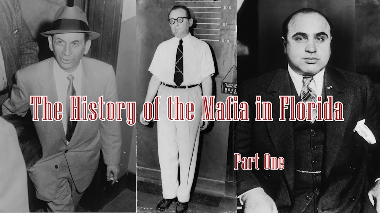 The History of the Mafia in Florida | Part 1 (of 3) - YouTube