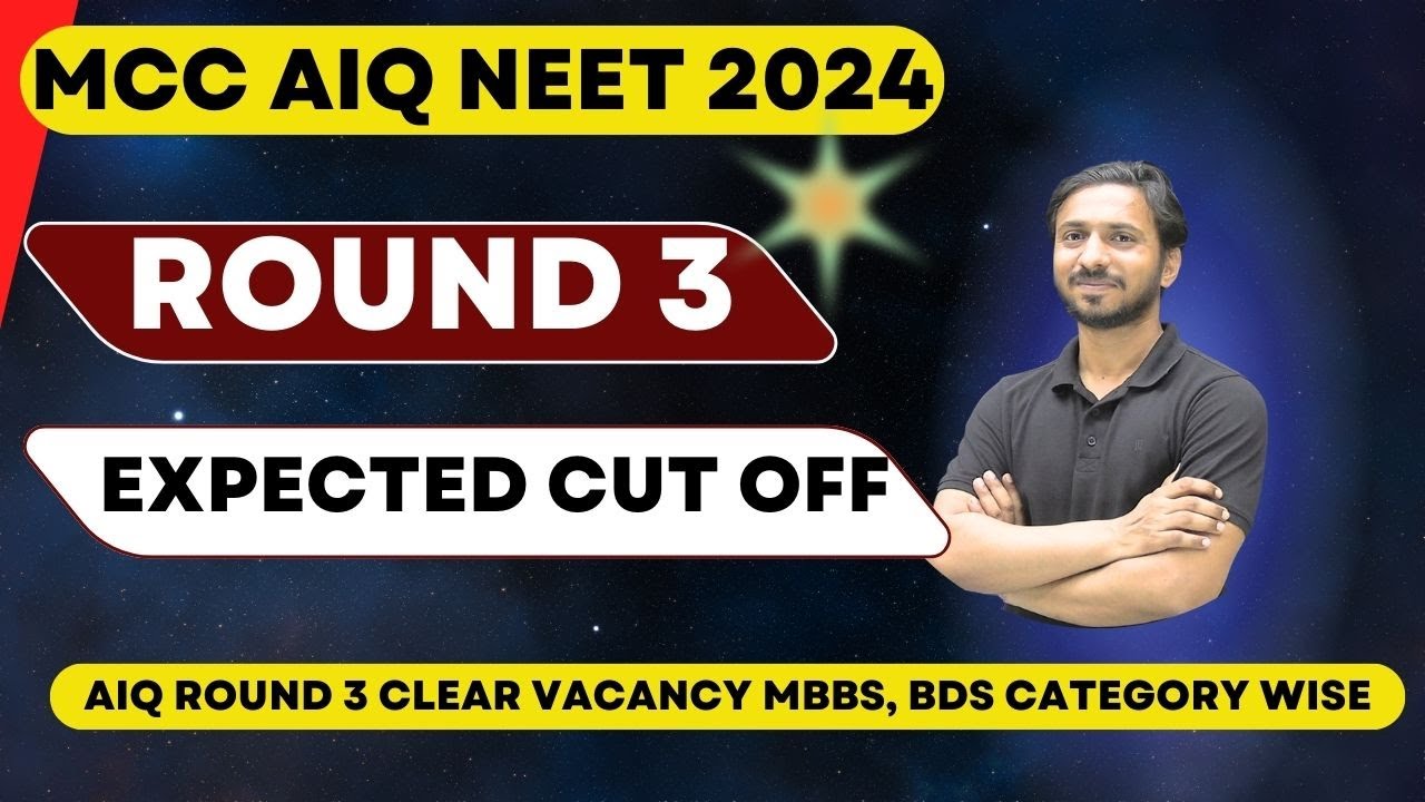 Round 3 Expected Cut OFF | Vacant Seat for Cap Round 3 | Vacant Seat for Cap 3 | Mop Up Round ...
