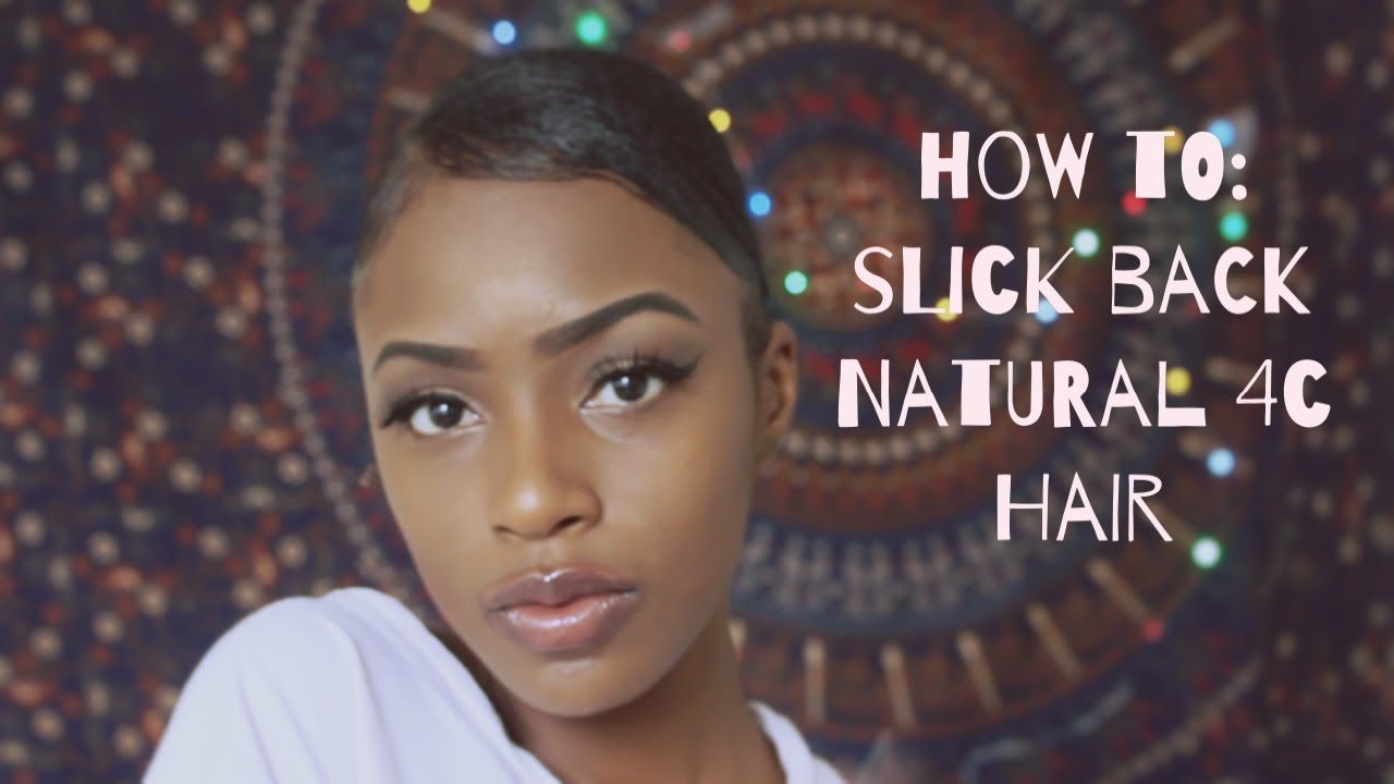 How to slick back natural hair💋 - YouTube