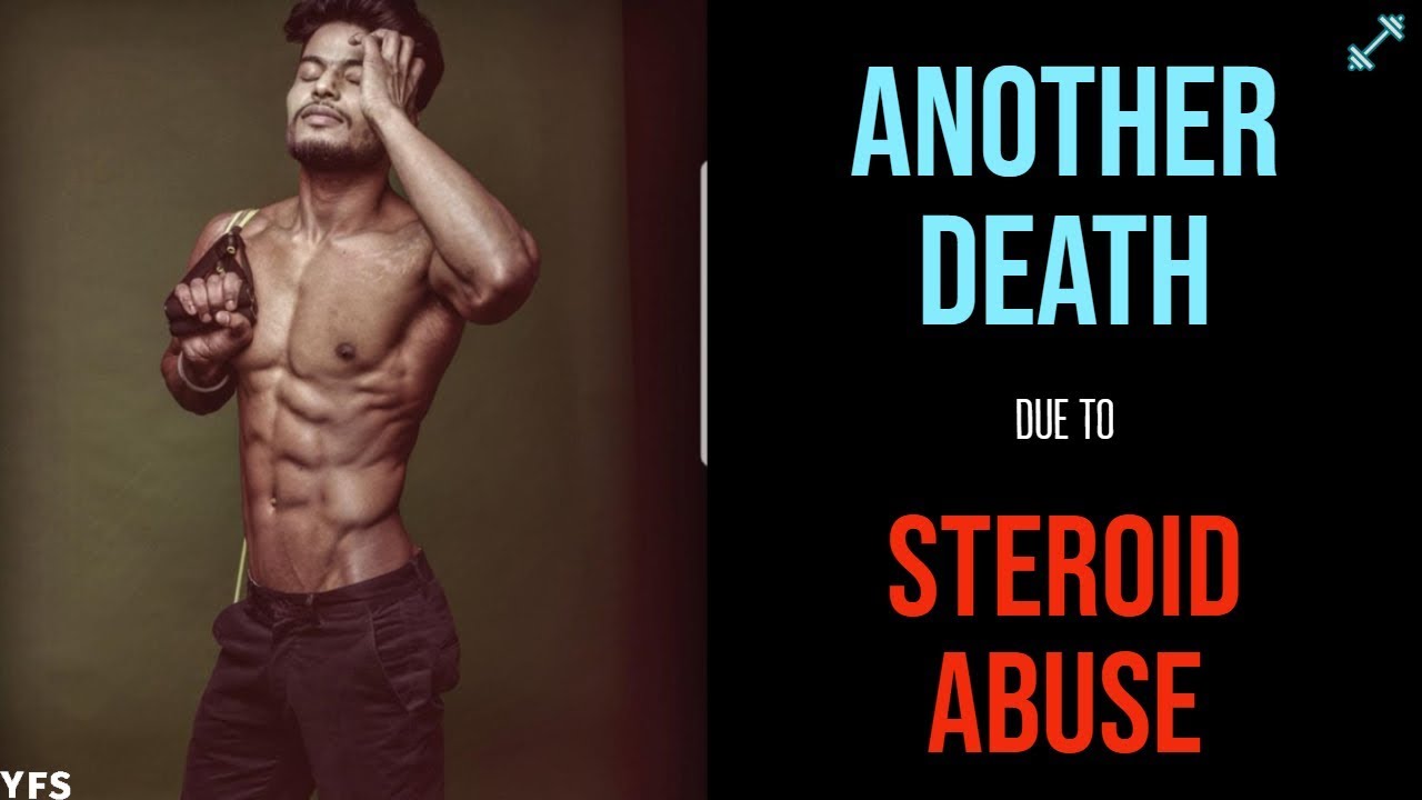 ANOTHER DEATH DUE TO "STEROID ABUSE" !! BEWARE - YouTube