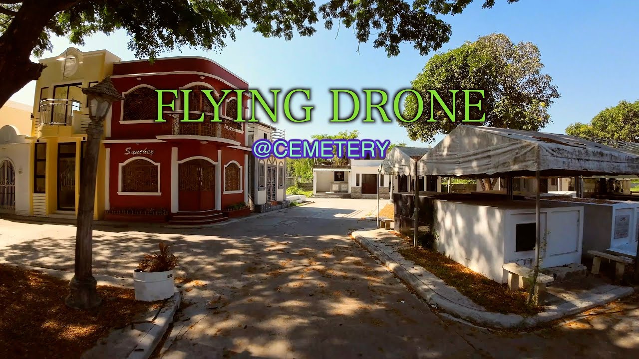 FLYING DRONE @ CEMETERY - YouTube