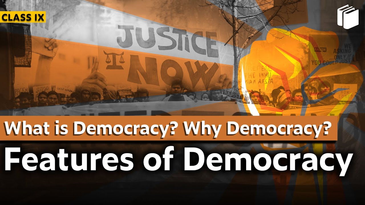 Features of Democracy | What is Democracy? Why Democracy? | Chapter 2 ...